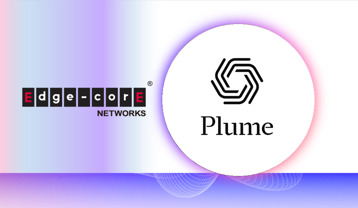 Edgecore Networks Partners with Plume to Bring New Broadband Services ...