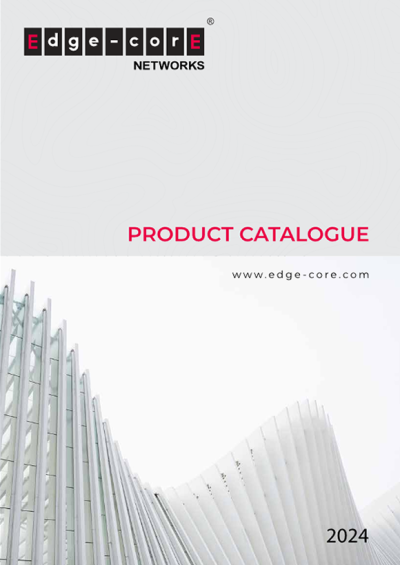 Product Catalogue – Edgecore Networks