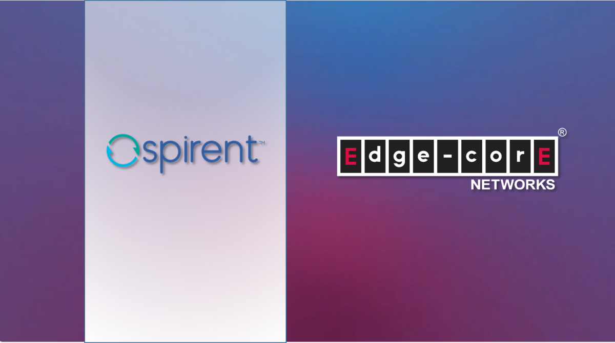 Edgecore Networks and Spirent Collaborate to Showcase DC Monitoring, Fault Isolation, and ...