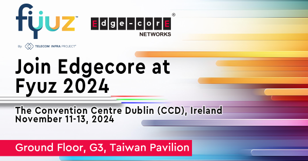 Edgecore Networks – Edgecore Networks, a leading provider of ...