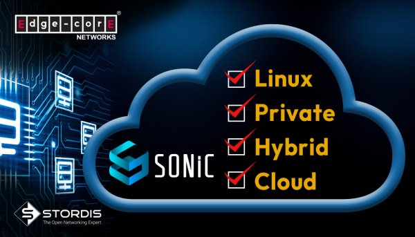 SONiC: The Linux of Networking and the Key to a Private, Hybrid Future - Edgecore Networks