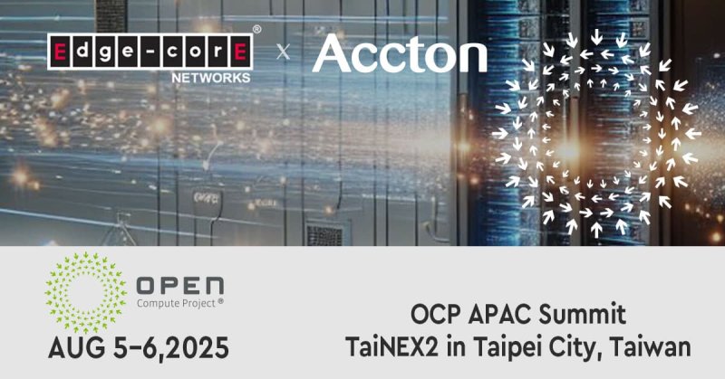 Join Edgecore at OCP APAC Summit 2025, 8/5-8/6 – Edgecore Networks